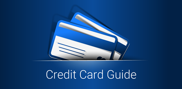 Credit Card Guide - How to Choose, Use, and Manage Credit Cards ...